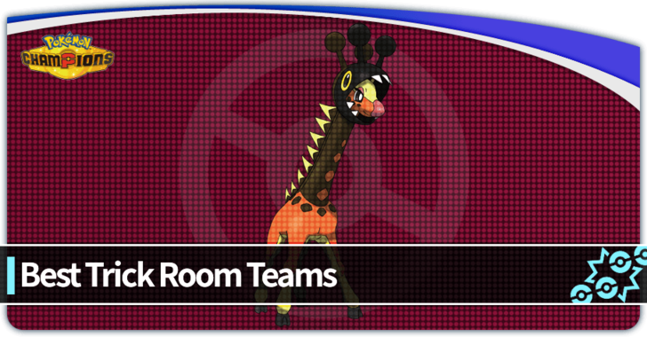 Best Trick Room Teams: Builds and How to Play Guide | Pokemon Champions ...