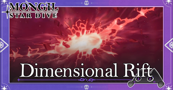 Dimensional Rift Guide | Mongil Star Dive｜Game8