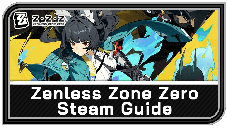 Steam Release Date and Milestone Rewards | Zenless Zone Zero (ZZZ)｜Game8
