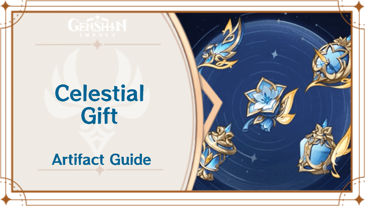 Celestial Gift Set Effects and Best Characters | Genshin Impact｜Game8