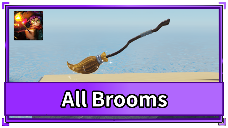 List of All Brooms | Wizard Alchemy (Roblox)｜Game8
