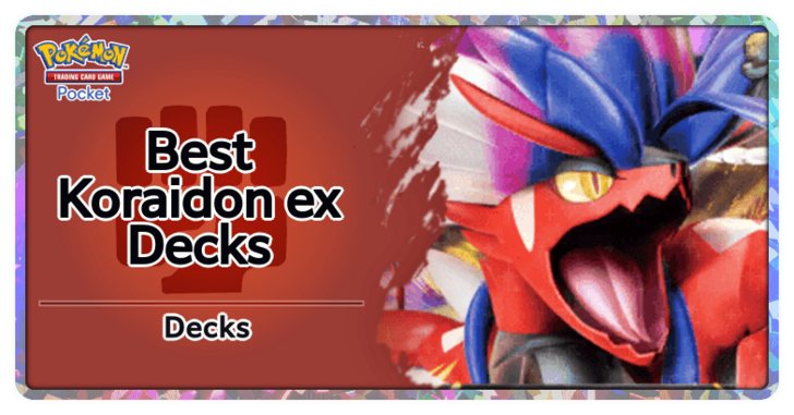 Best Koraidon ex Decks and Card List | Pokemon TCG Pocket (PTCGP)｜Game8
