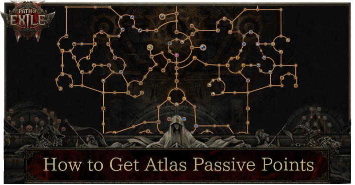 How to Get All Atlas Passive Points | Path of Exile 2 (PoE 2)｜Game8